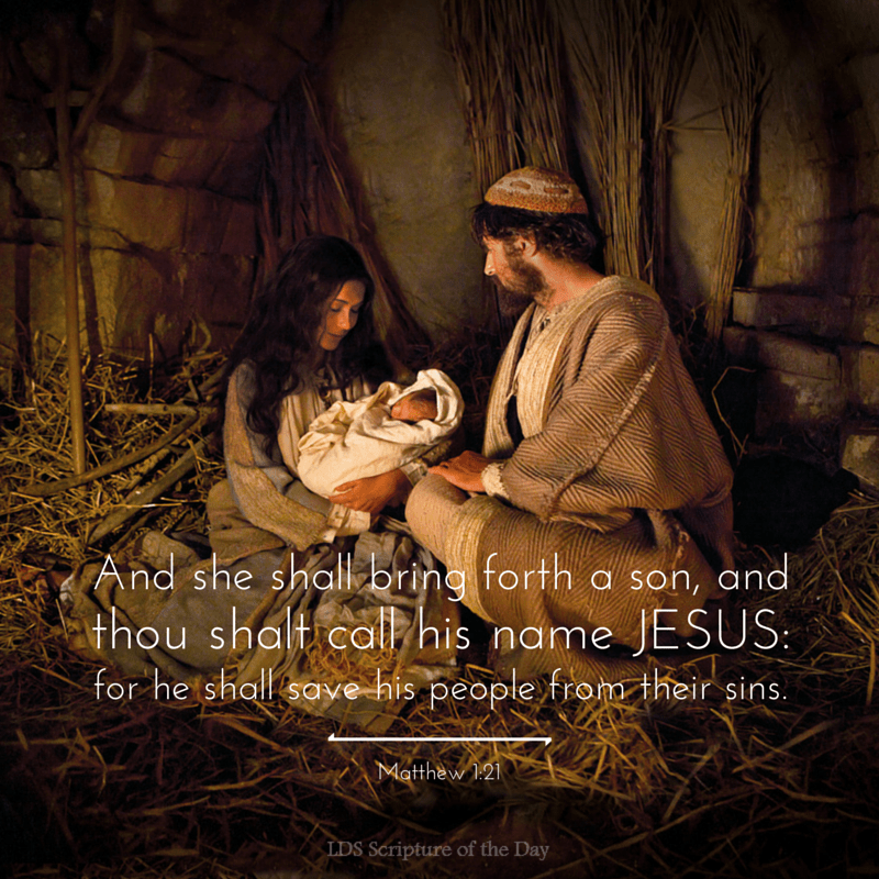 Matthew 1 21 LDS Scripture Of The Day Matthew 1 21 LDS Scripture Of The Day