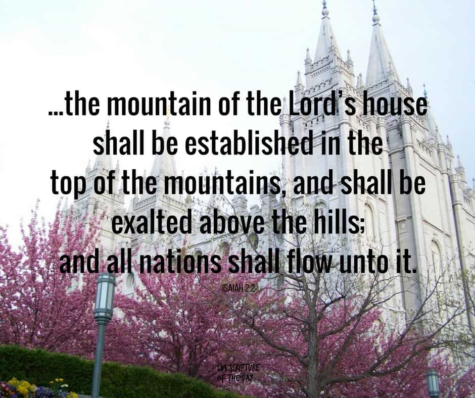 Isaiah 2 2 Latter day Saint Scripture Of The Day Isaiah 2 2 Latter day Saint Scripture Of The Day